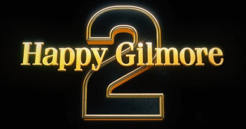 ‘Happy Gilmore 2’ Trailer Drops, Revealing Star-Studded Cast and ...